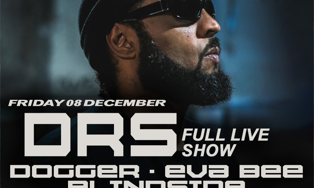DRS (Full Live Show), dogger, Evabee + more - 08/12/23